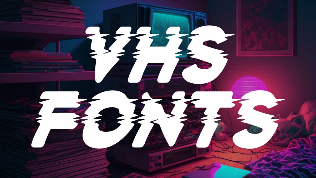 10 Premium VHS Fonts to Create Awesome Retro Designs | HipFonts