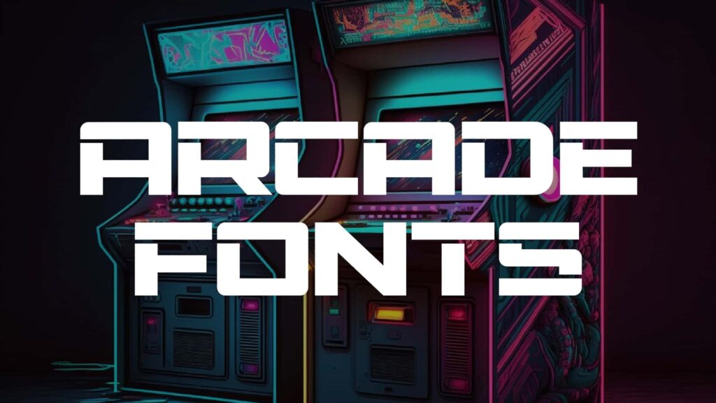 23 Nostalgic Arcade Fonts from the Golden Age of Video Games | HipFonts