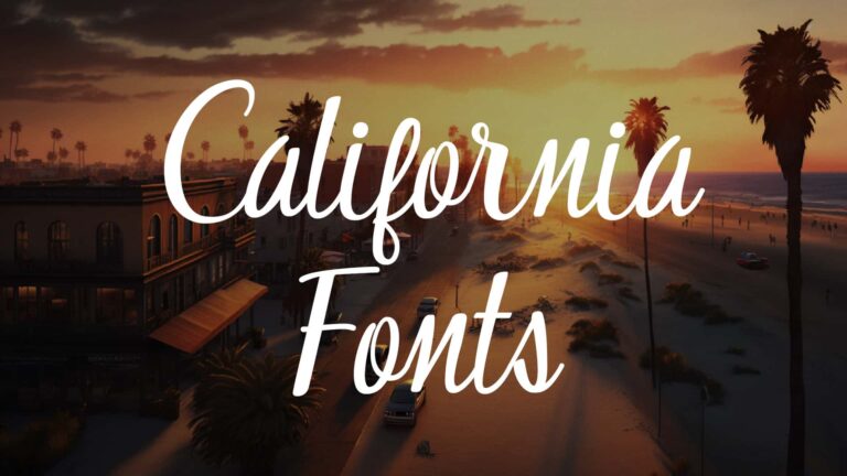 23 Delightful California Fonts To Remind You of the Golden State | HipFonts