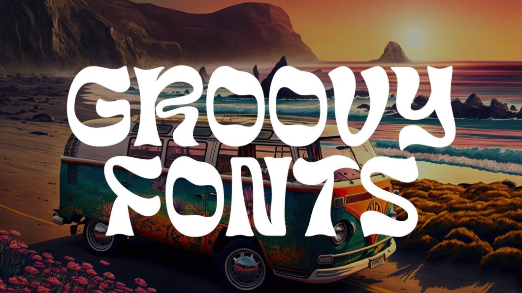 43 Groovy Fonts That Are Totally Far Out! | HipFonts